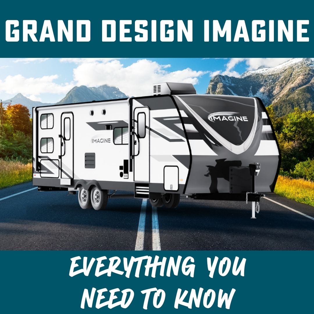 Grand Design Imagine Travel Trailer Review