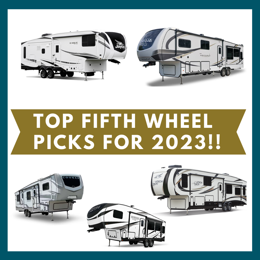 Best 5th Wheel Floor Plans For Your Camping Style