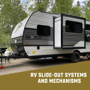 RV Slide-Out Systems: Comparing Types for Your Perfect Travel Setup