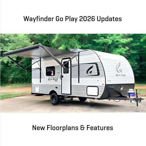 Wayfinder Go Play 2026 Updates: New Floorplans, Features & Model Changes