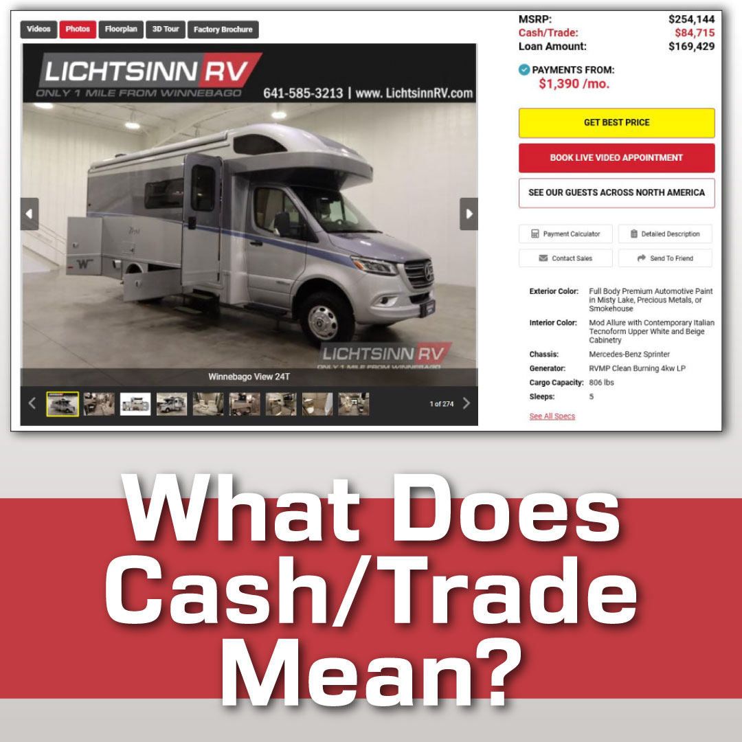 FAQs – What Does “Cash/Trade” Mean on New RV Listings?
