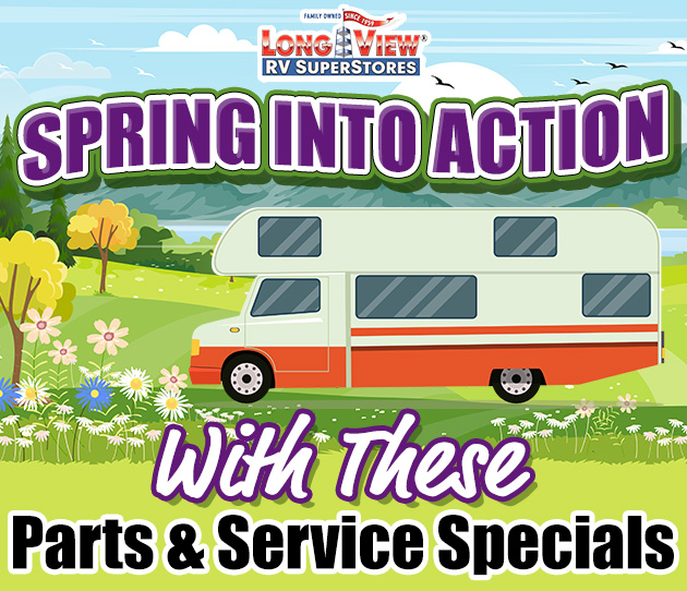 RV Service Specials: Spring into Action! - LongviewRV Blog