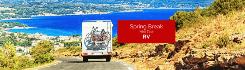 Spring Break Destinations with Your RV - Norhs RV Center