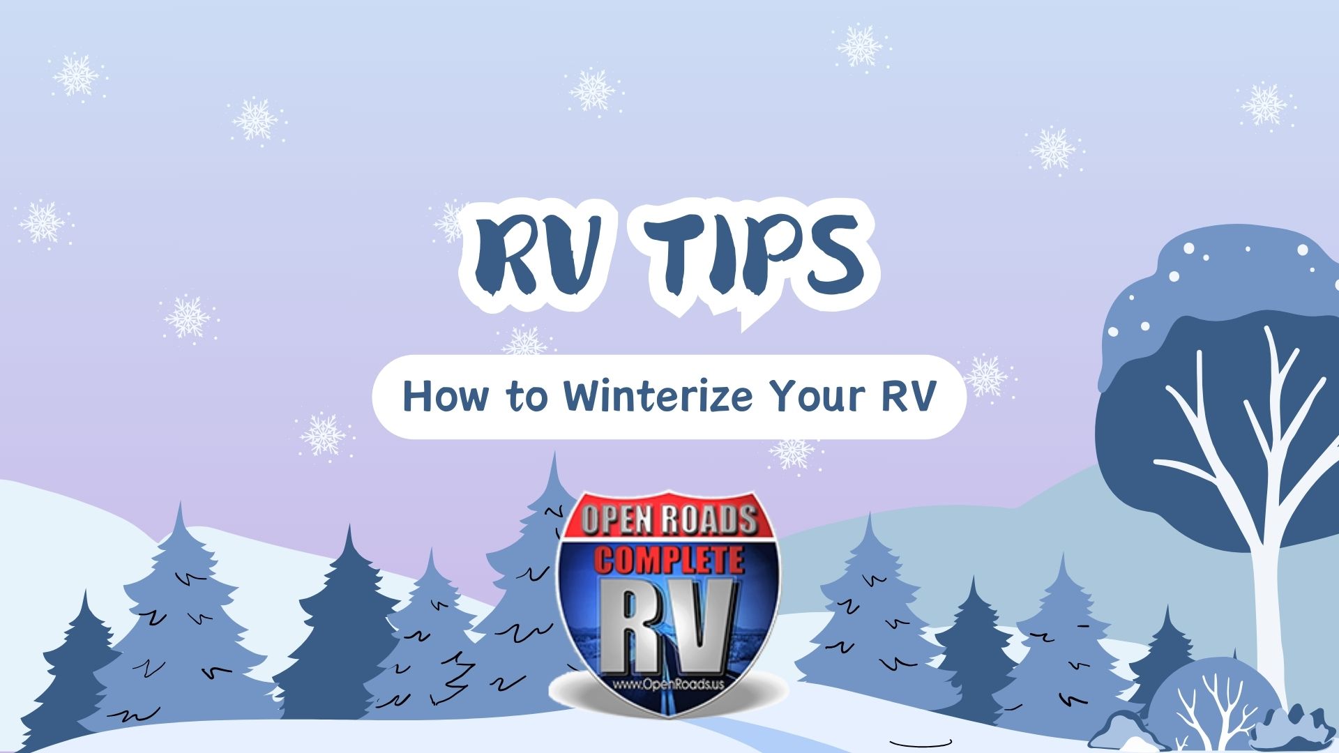 RV Tips: How to Winterize Your RV