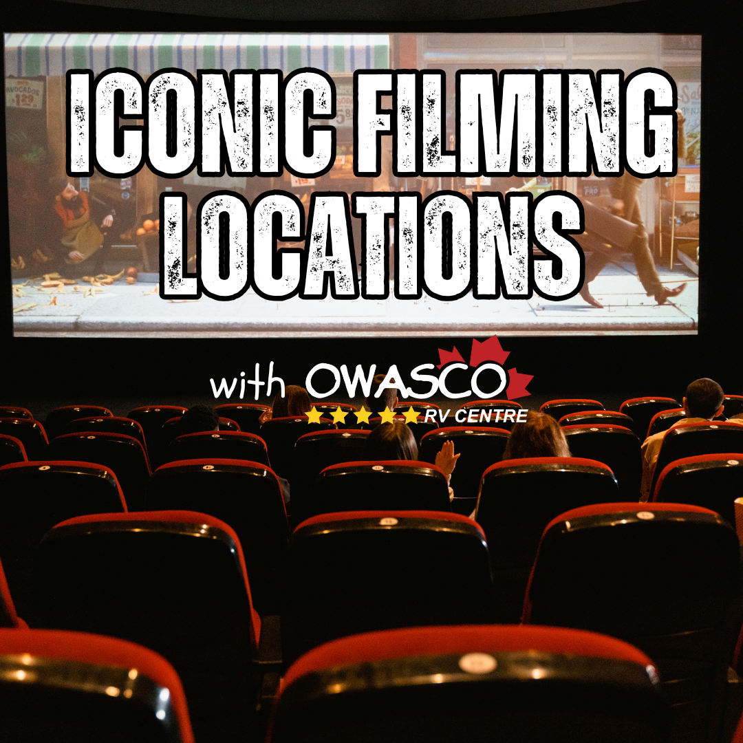 Iconic Film Locations to Explore with Owasco RV Rentals - Owasco RV Rentals