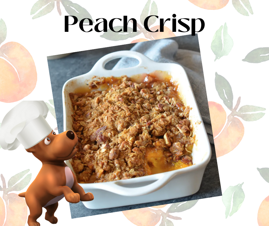 National Peach Month Calls for a Peach Crisp!