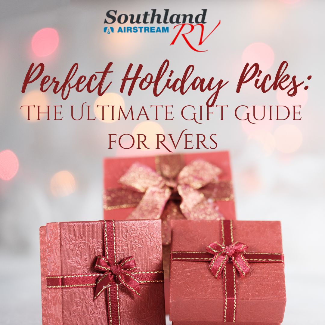 Perfect Holiday Picks: The Ultimate Gift Guide for RVers