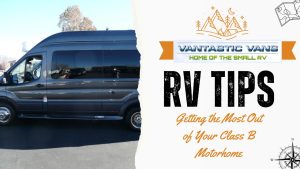 RV Tips Archives - Vantastic Vans Blog