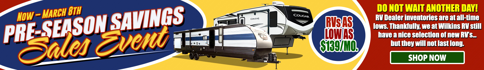 Save Thousands During Our RV Pre-Season Sale! - Wilkins RV Blog