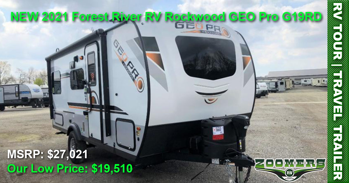 RV Tour | NEW 2021 Forest River RV Rockwood GEO Pro G19RD (Zoomers ...